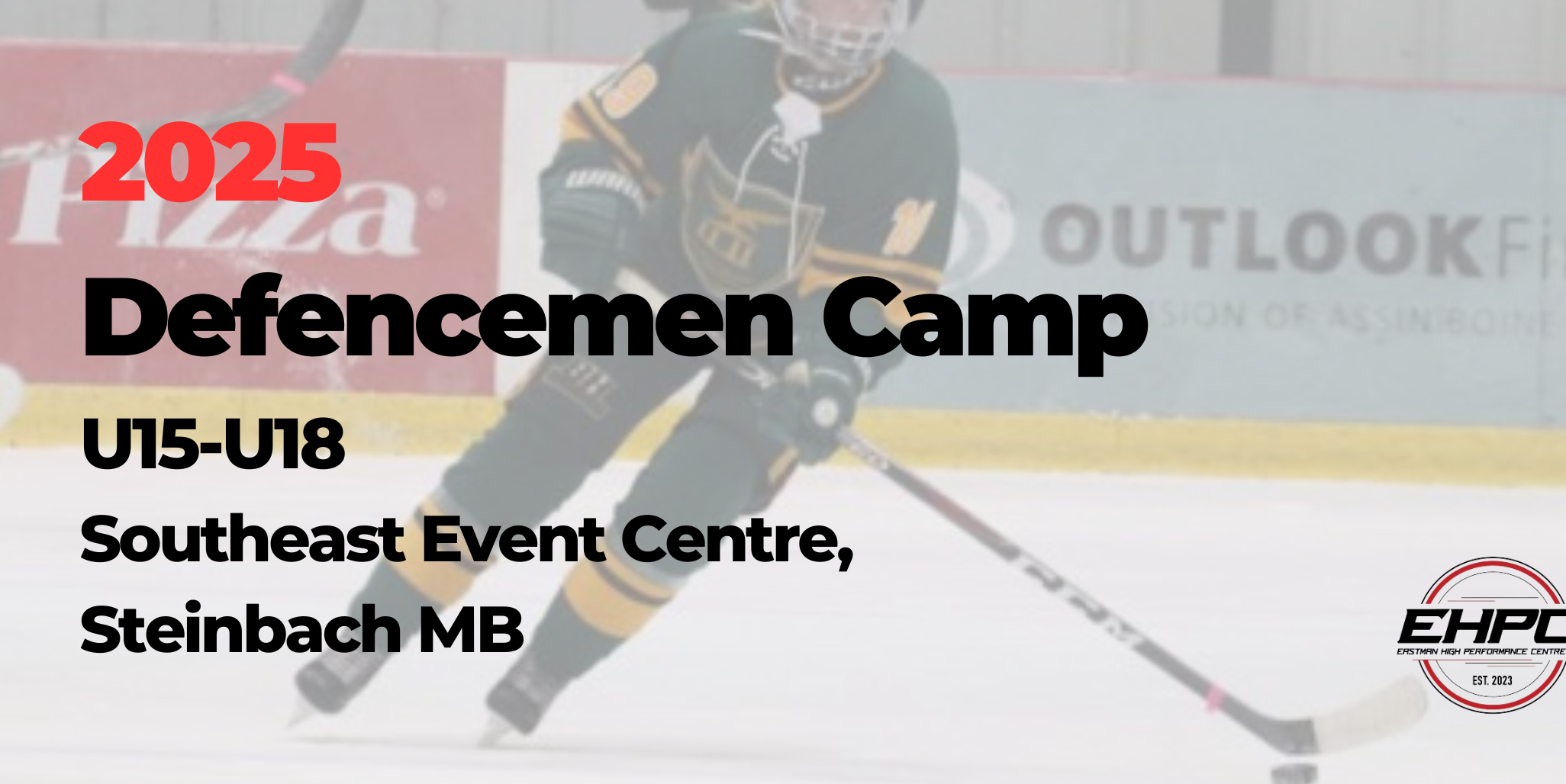 Eastman High Performance Centre · 2025 Defencemen Camp U15 - U18