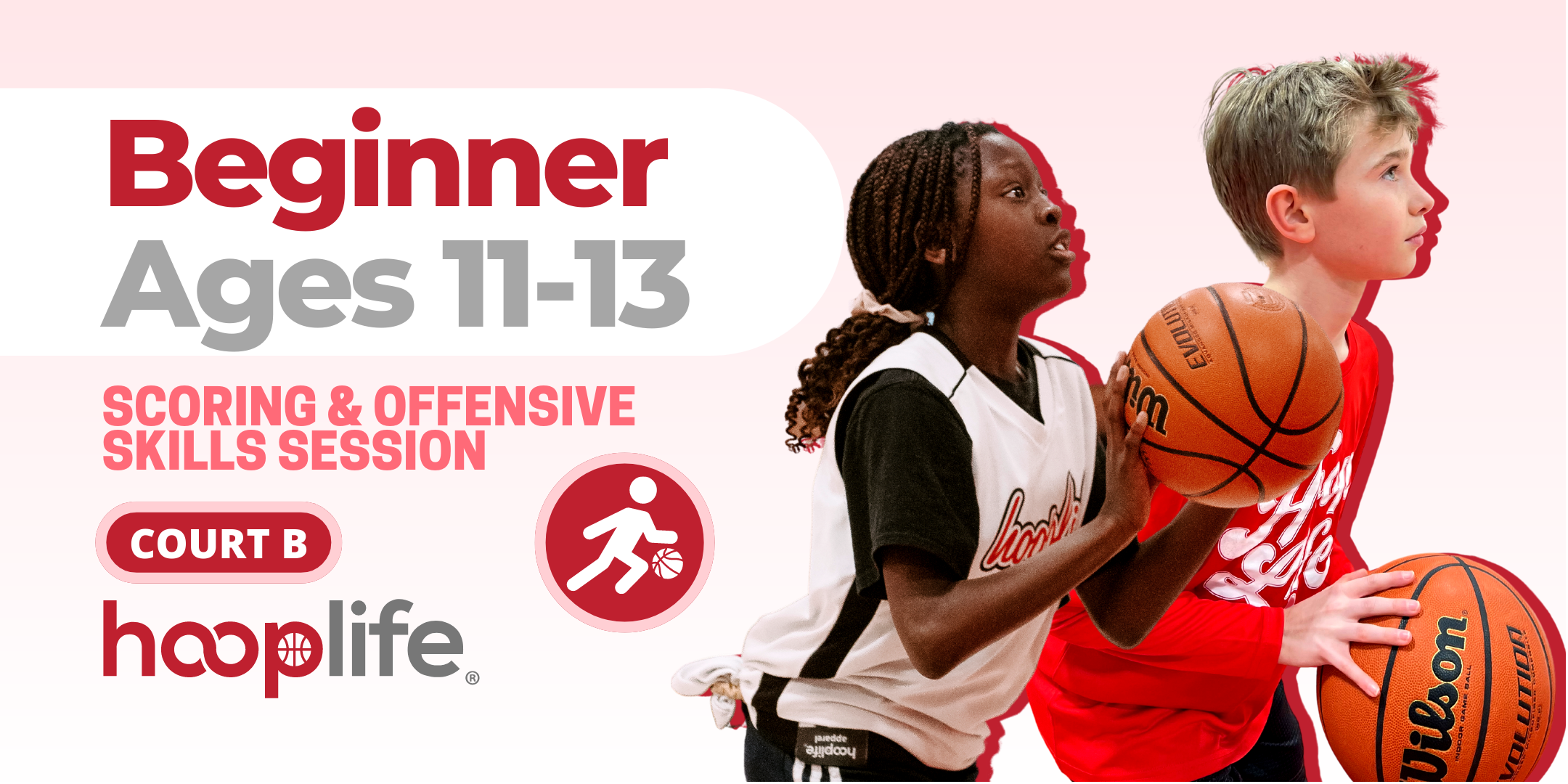 HoopLife Regina · Ages 11-13 Beginner Scoring & Offensive Skills Session